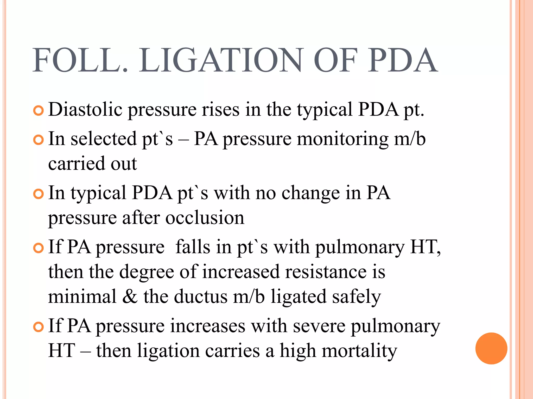 Anaesthesia for closed heart procedures pda & coa | PPTX