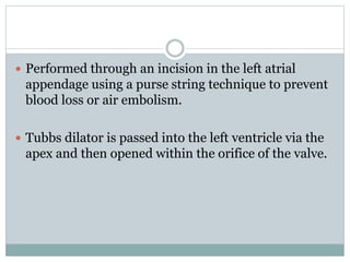 Anaesthesia for closed mitral valvotomy | PPTX