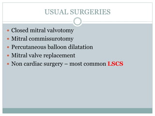 Anaesthesia for closed mitral valvotomy | PPTX