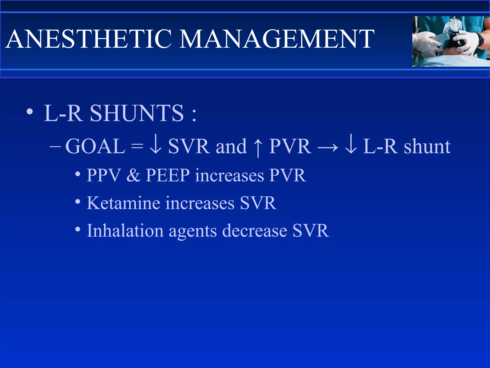 Anaesthesia for congenital heart disease | PPT