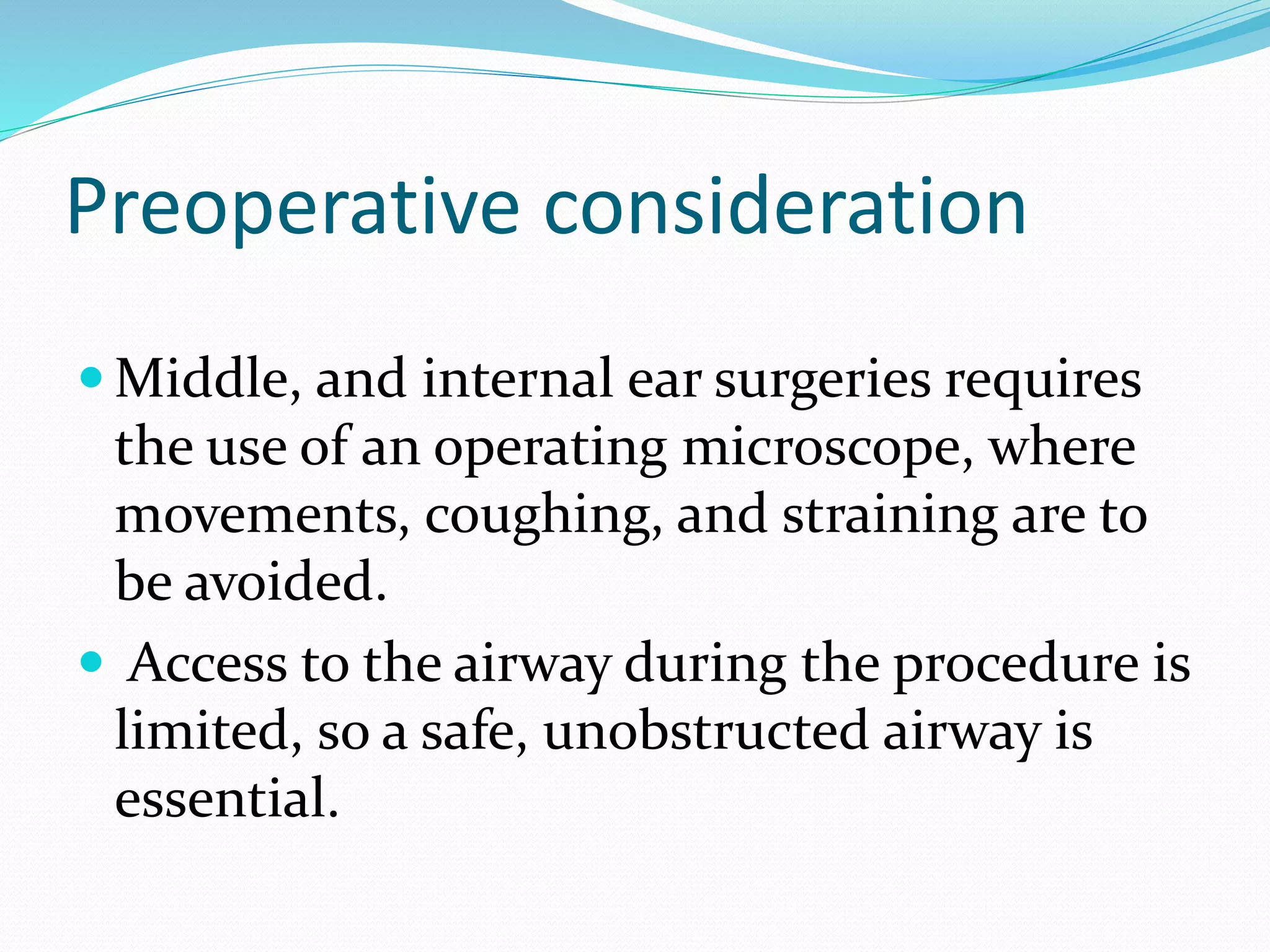 Anaesthesia for ear sugery | PPTX
