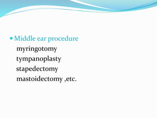 Anaesthesia for ear sugery | PPTX