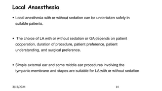 Anaesthesia for Ear, nose, throat surgery.pptx