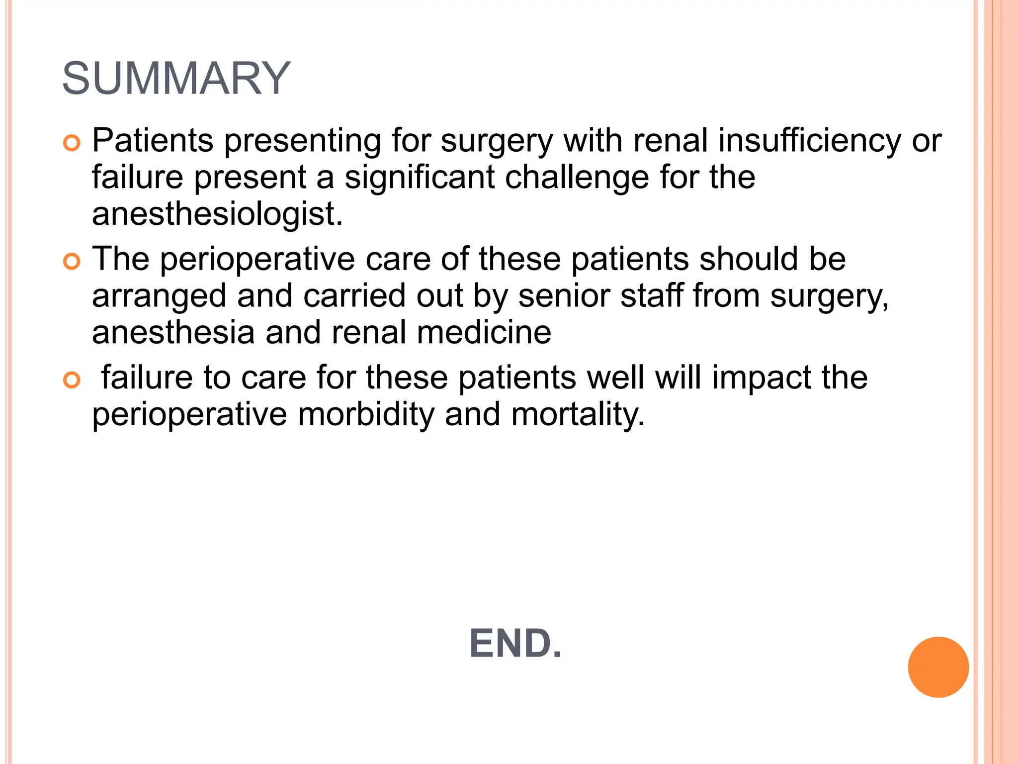 ANAESTHESIA FOR PATIENTS WITH RENAL FAILURE.pptx