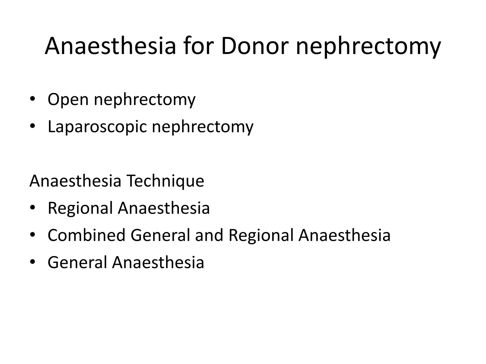 Anaesthesia for renal transplant | PPTX
