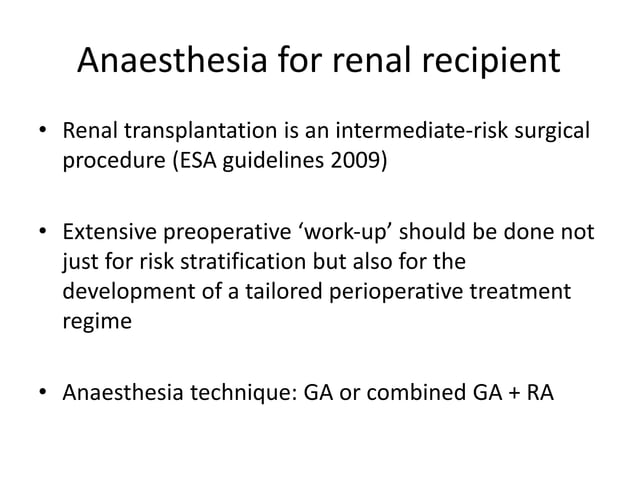 Anaesthesia for renal transplant | PPTX | Blood Disorders | Diseases ...