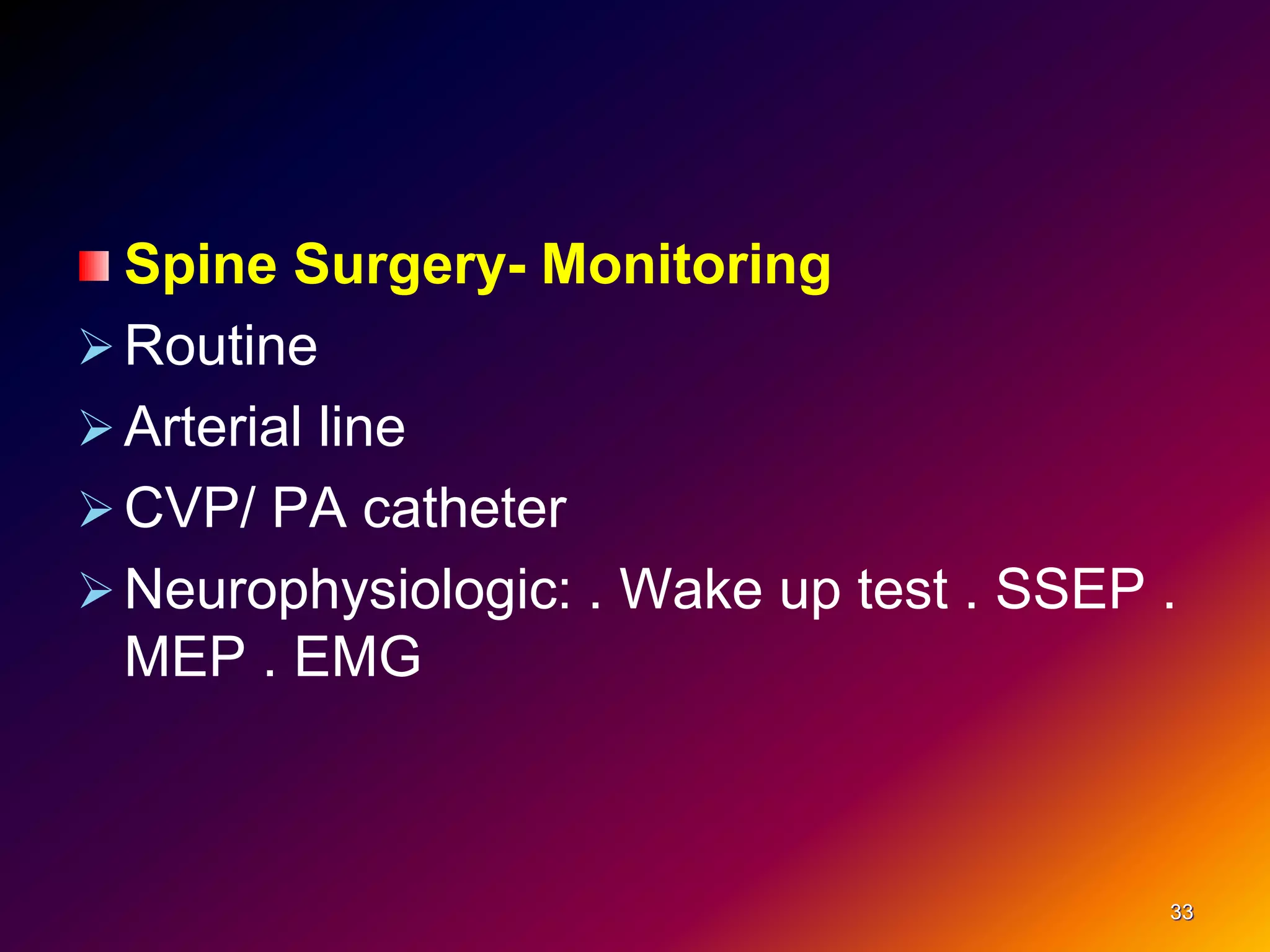 Anesthesia for spine surgery | PPT