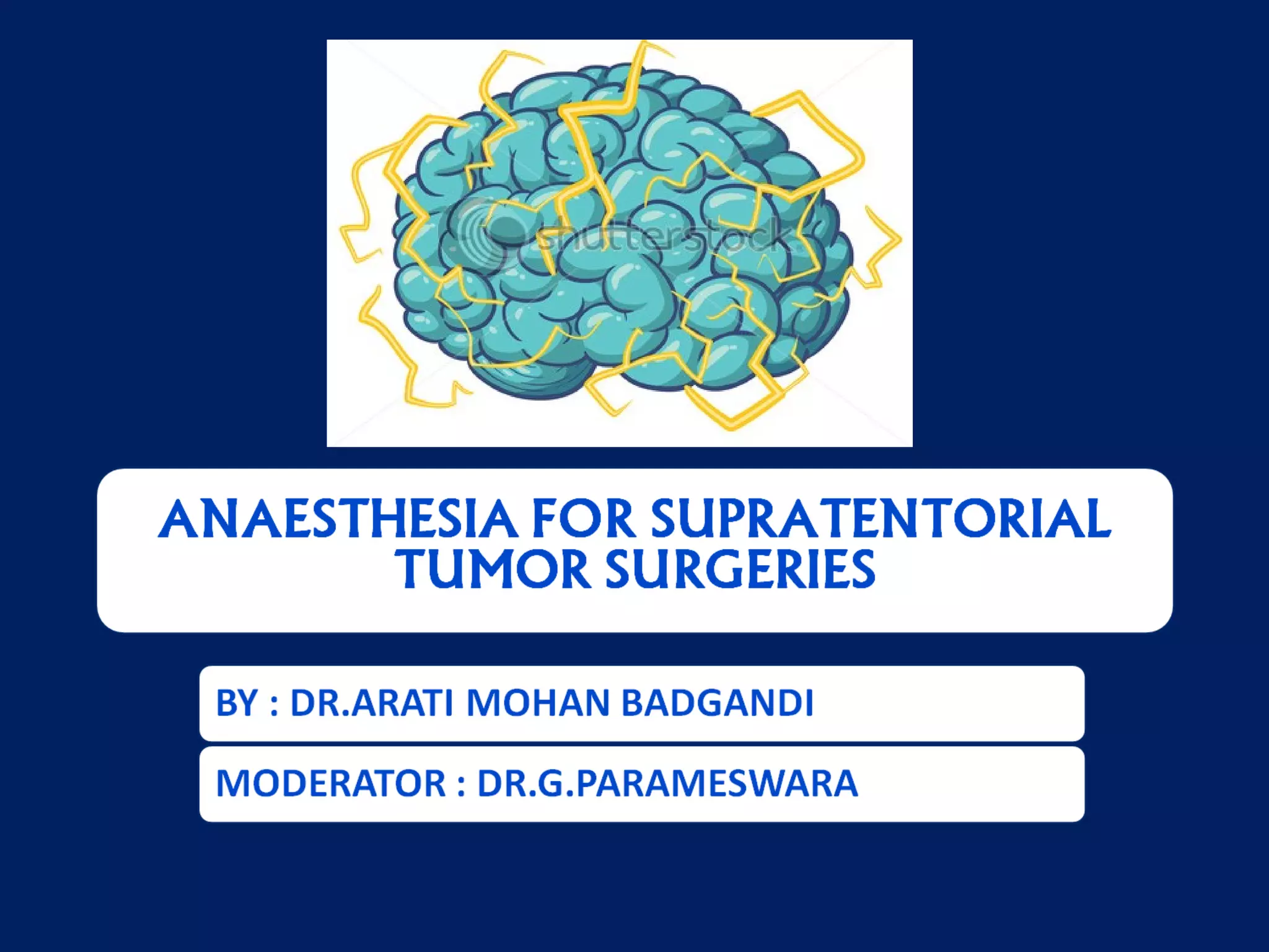 Anaesthesia for supratentorial tumor surgeries | PPT | Brain and ...