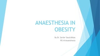 Anaesthesia in obesity | PPTX | Heart and Cardiovascular Diseases ...