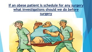 Anaesthesia in obesity | PPTX | Heart and Cardiovascular Diseases ...