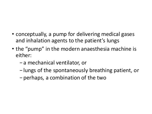 Anaesthesia machine, types and components | PPTX