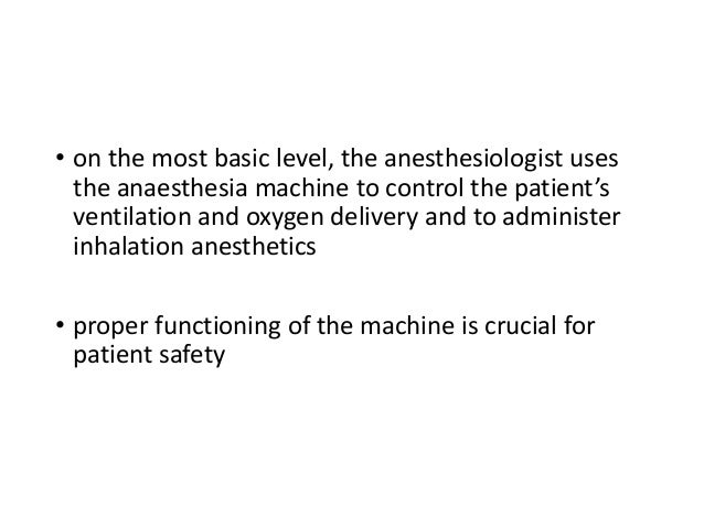 Anaesthesia machine, types and components | PPTX