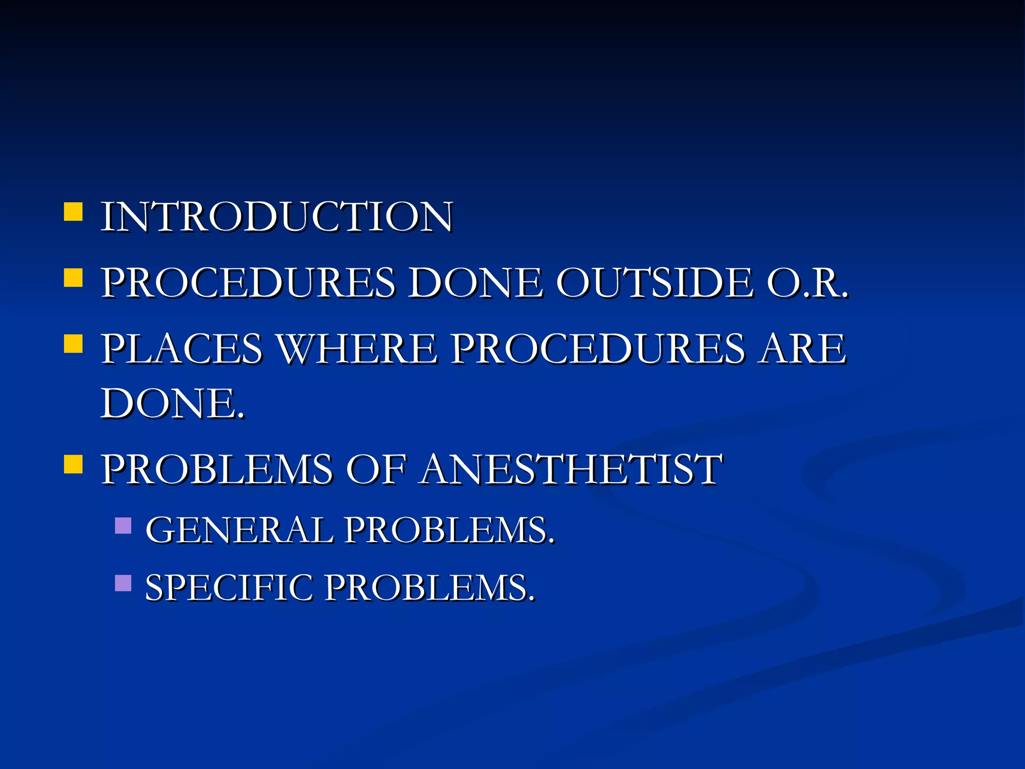 Anaesthesia outside operating room | PPT