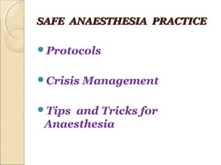 Anaesthesia safe practice | PPT