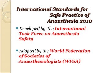 Anaesthesia safe practice | PPT
