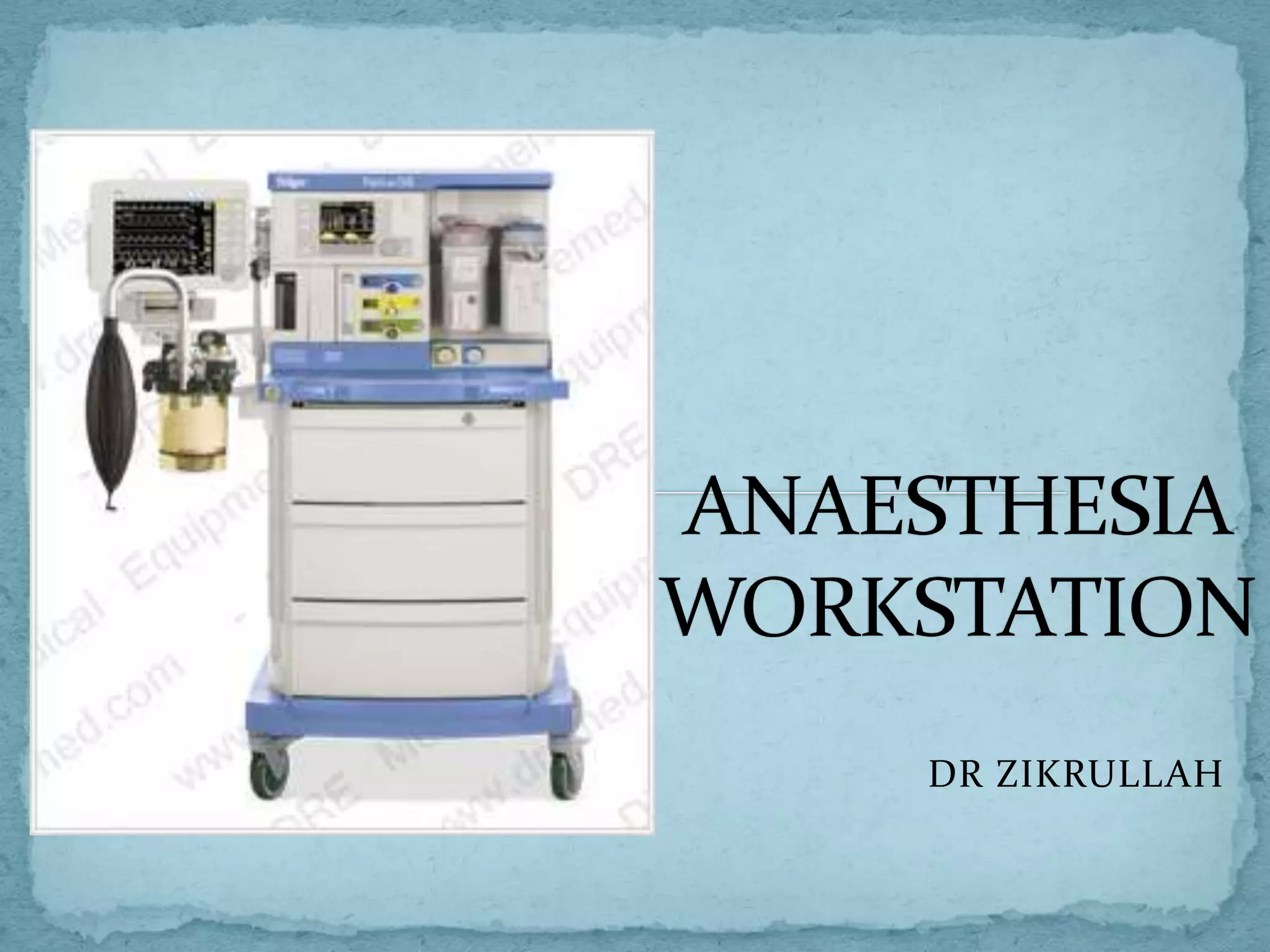 Anaesthesia workstation | PPTX