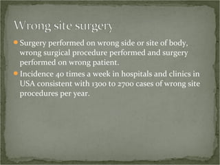 Anaesthesia for wrong site surgery | PPT