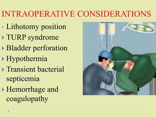 Anaesthetic consideration of TURP | PPTX