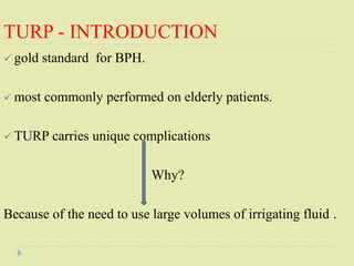 Anaesthetic consideration of TURP | PPTX