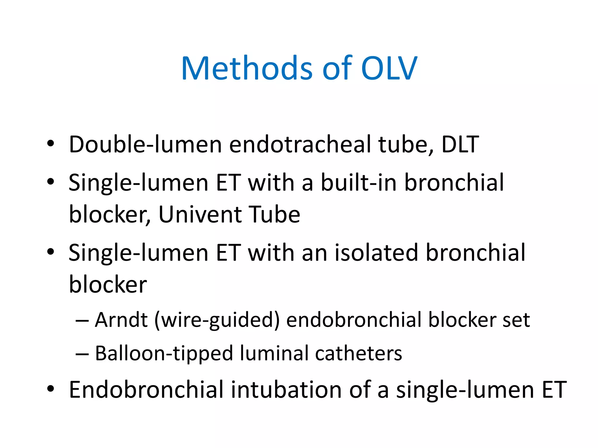 Anaesthetic consideration for one lung ventilation | PPTX