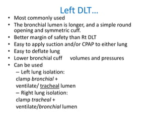 Anaesthetic consideration for one lung ventilation | PPTX