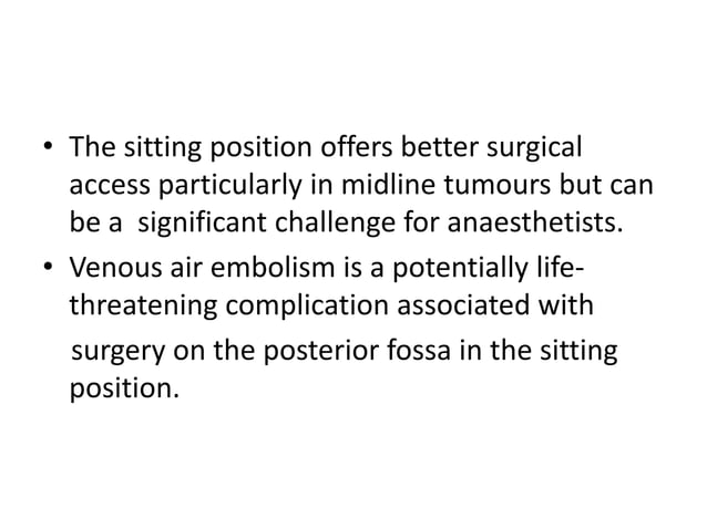 Anaesthetic considerations for posterior fossa surgery | PPTX