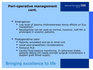 Anaesthetic implications of chronic kidney disease and transplantation | PPT