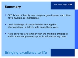 Anaesthetic implications of chronic kidney disease and transplantation | PPT