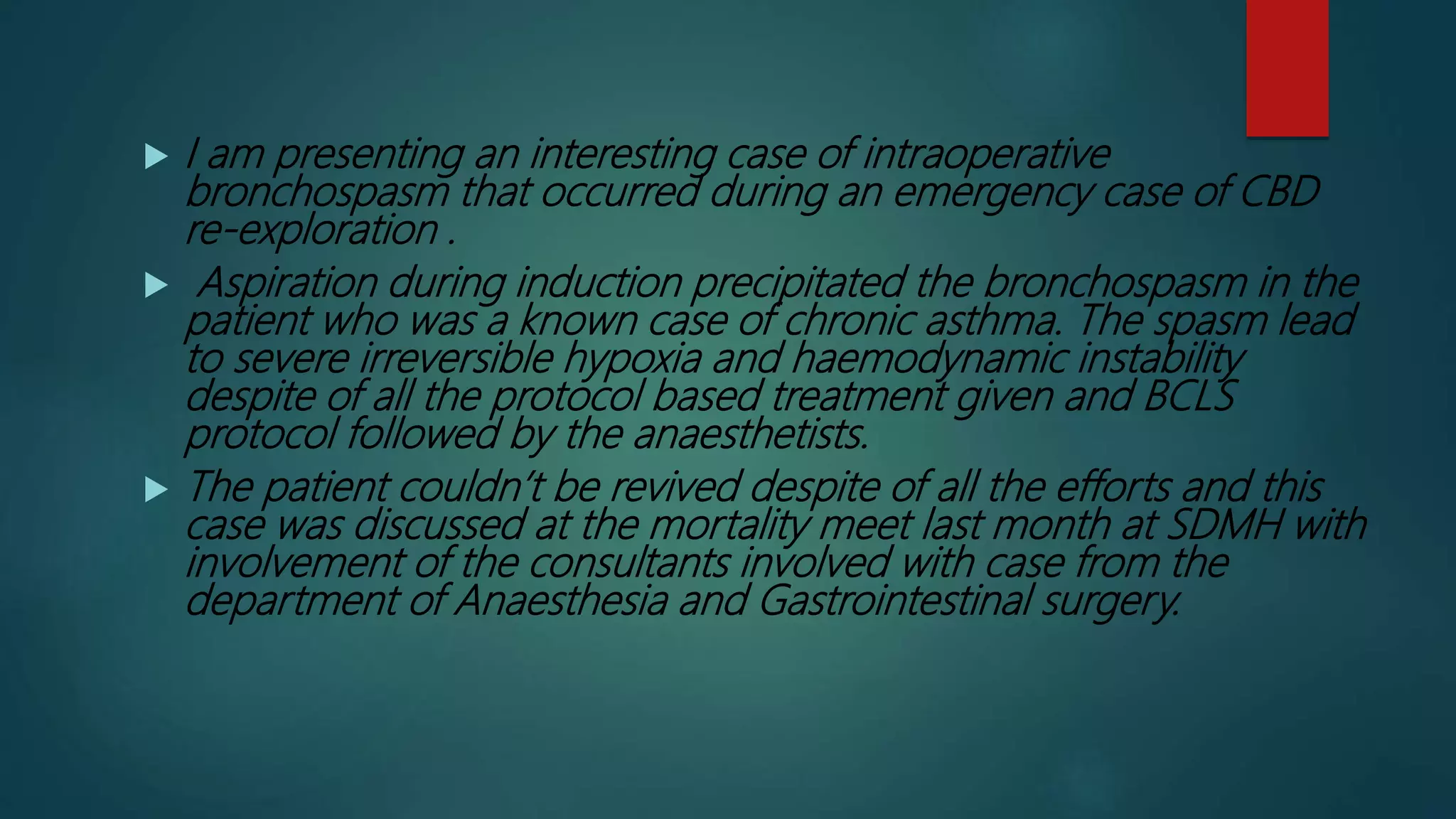 Anaesthetic management of a patient with perioperative asthma | PPTX