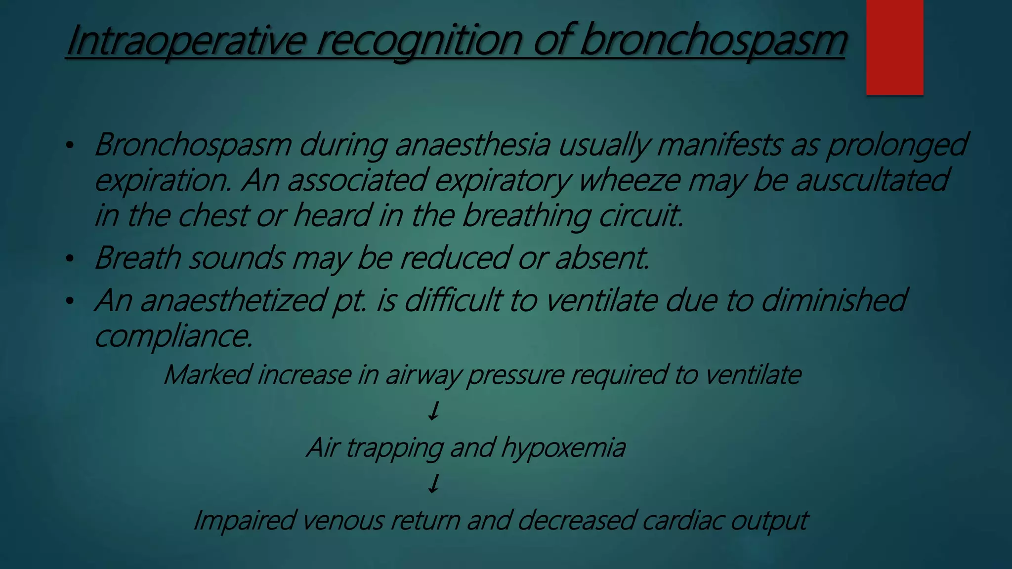Anaesthetic management of a patient with perioperative asthma | PPTX