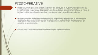 thyroid patient posted for thyroidectomy and anesthesia management | PPTX