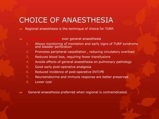 Anaesthetic managent of turp | PPTX