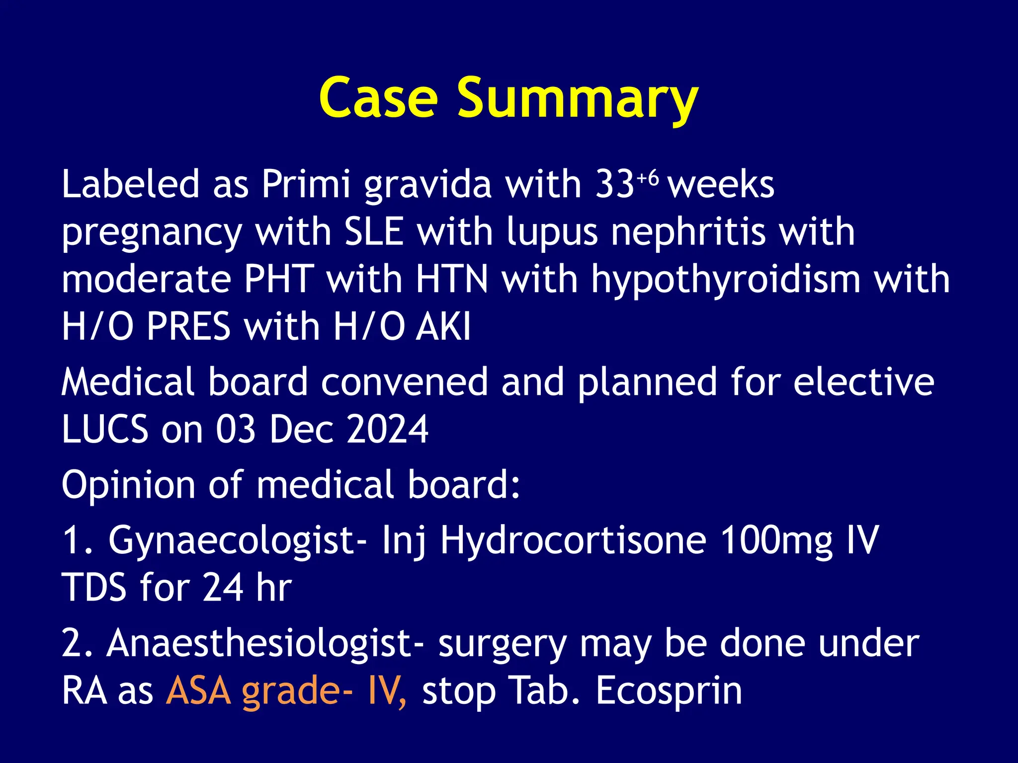 Anaesthetic Mx of Primi gravida with SLE with LN with PH.pptx