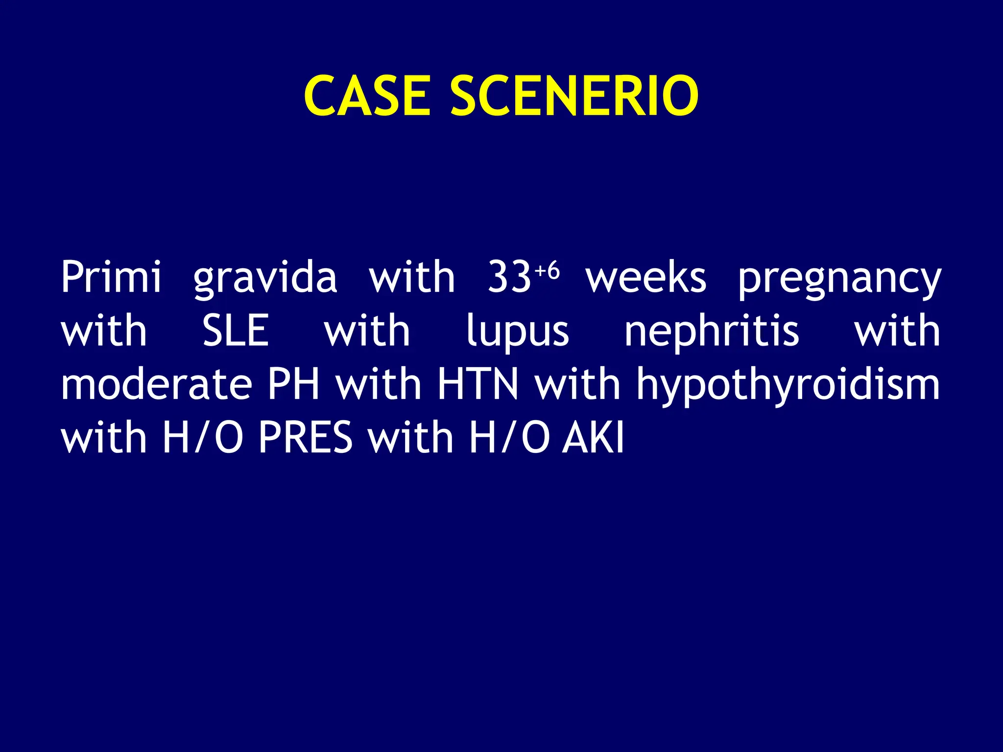 Anaesthetic Mx of Primi gravida with SLE with LN with PH.pptx