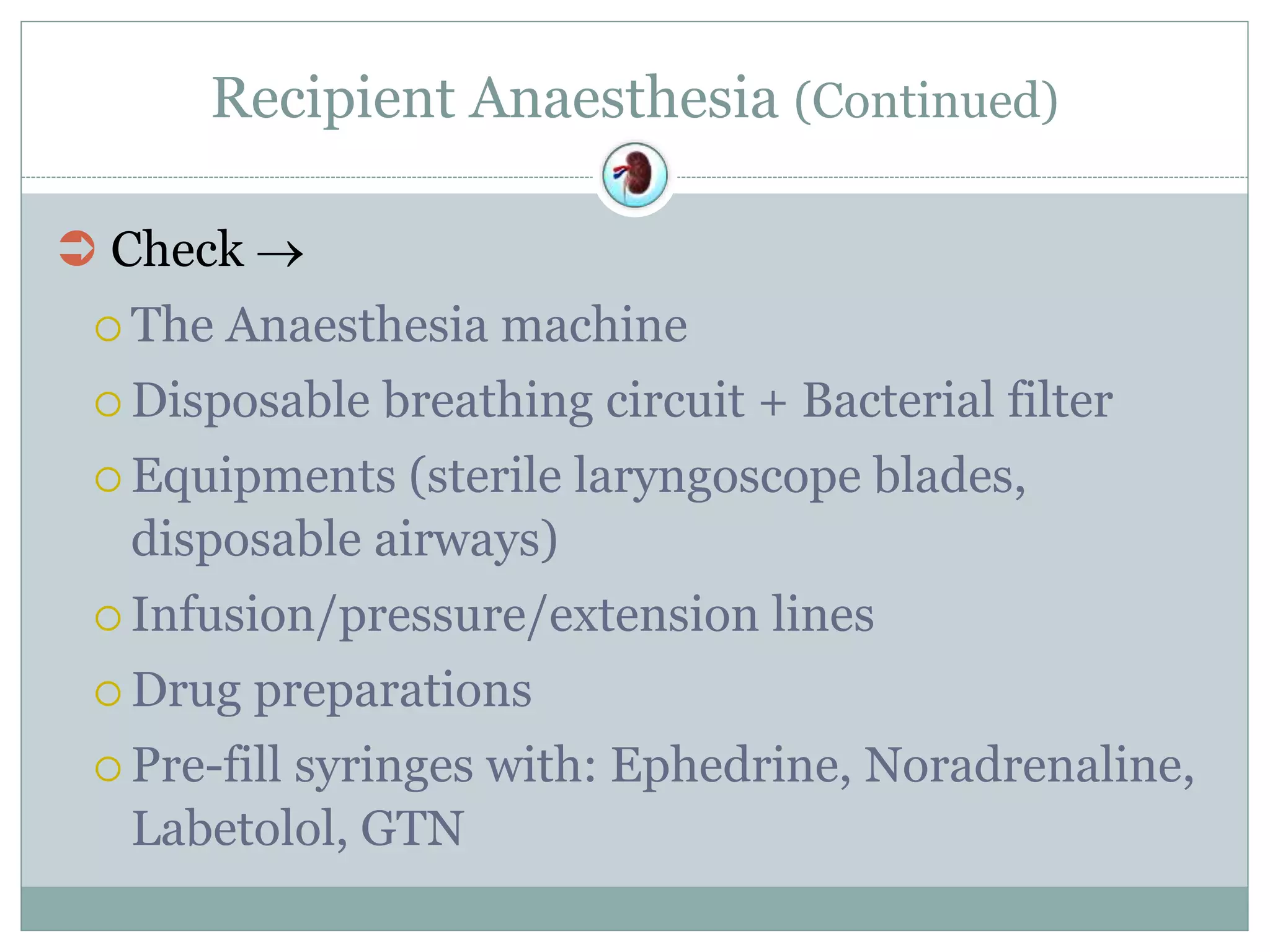 Anaesthesia for Kidney Transplant | PPTX