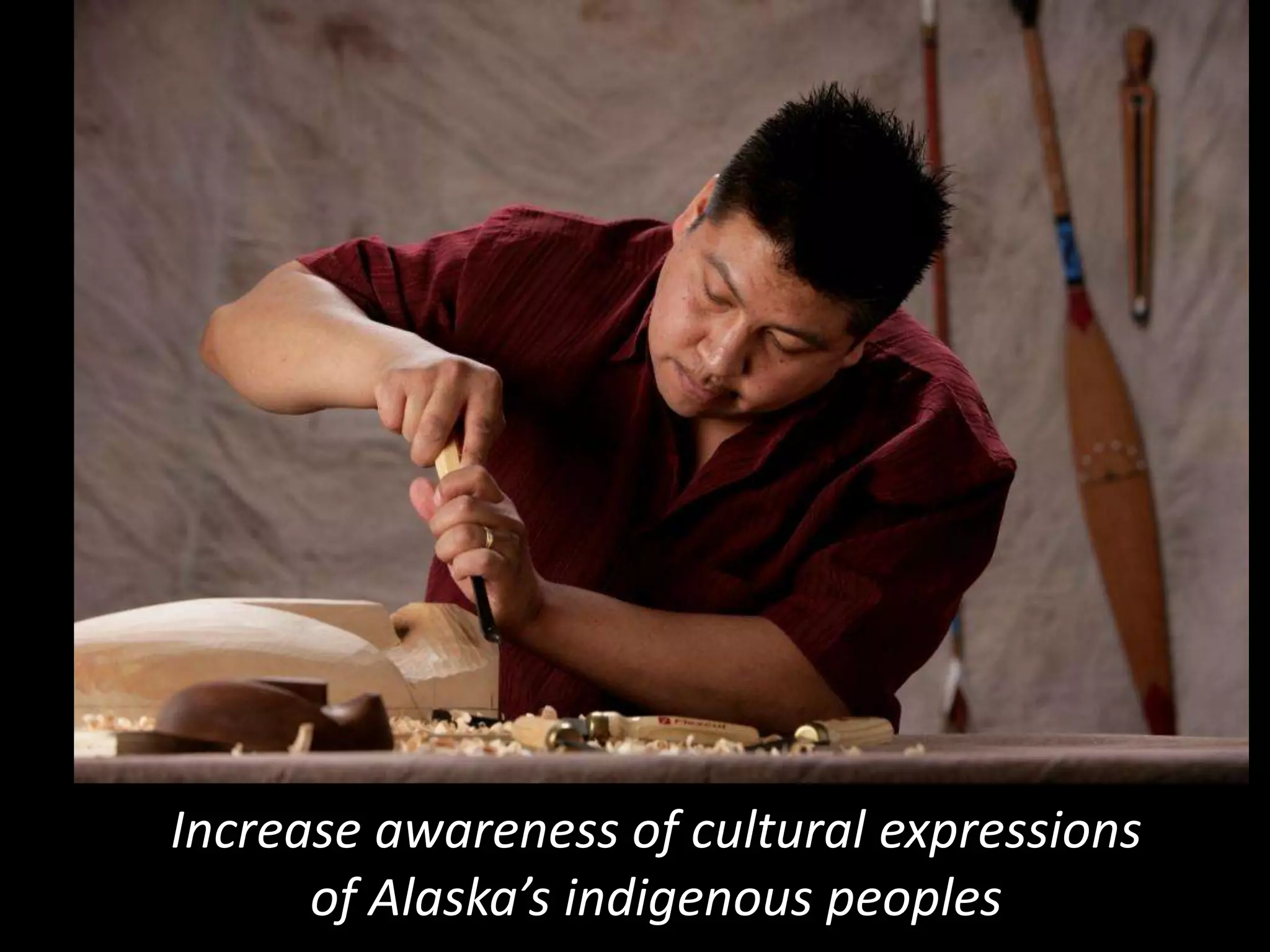 Alaska Native Arts Foundation | PPTX