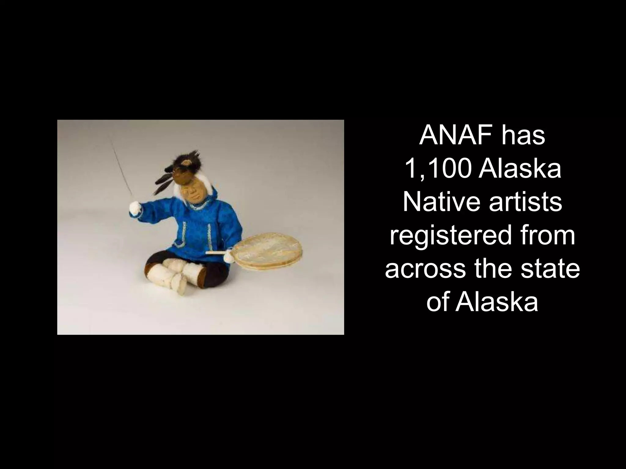 Alaska Native Arts Foundation | PPTX