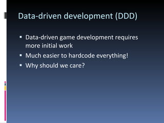 Data Driven Game development | PPT | Web Development | Internet