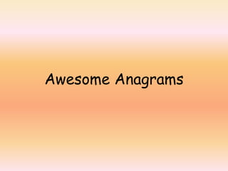 Interesting Anagrams Game | PPTX