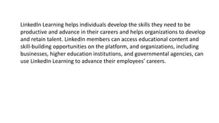 Benefits of LinkedIn Learning | PPTX
