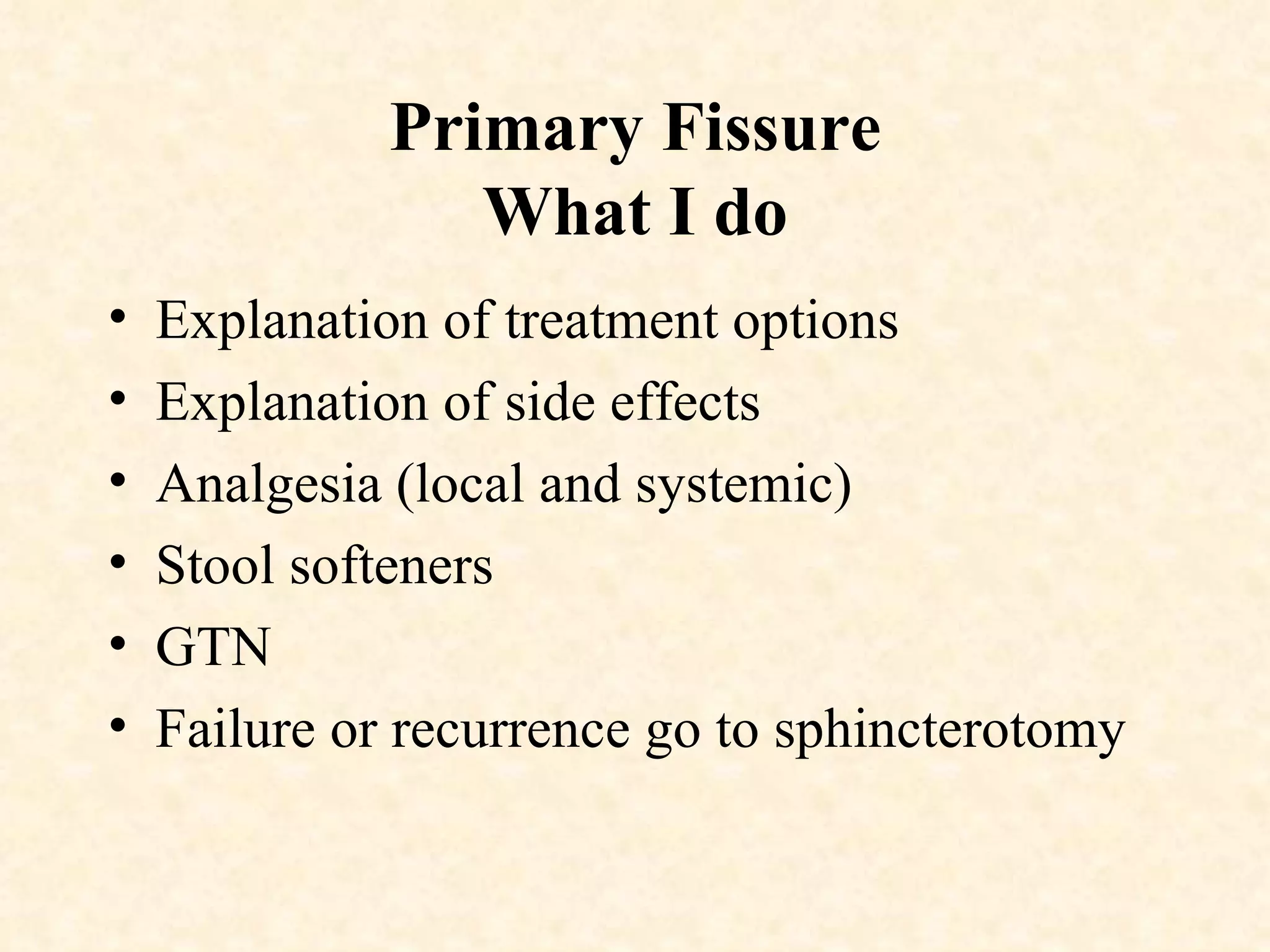 Nitroglycerin, Botox or Sphincterotomy for Anal Fissure | PPT ...