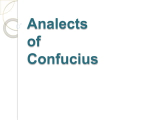 analects of confucious - for philosophy lessons or literature | PPTX