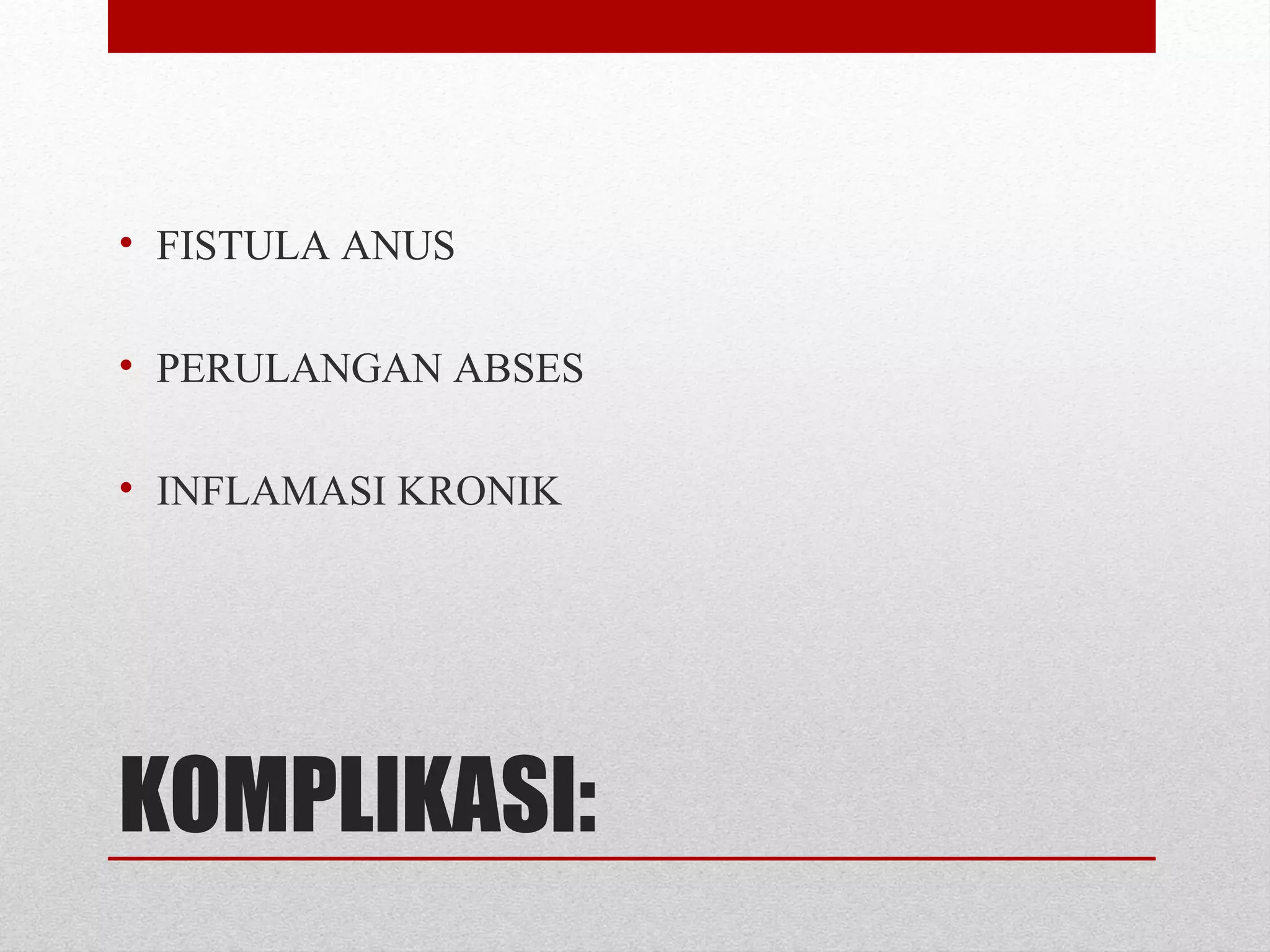 ANAL FISSURE - ABSES ANOREKTUM | PPT