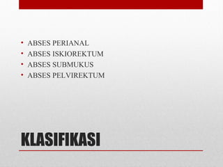 ANAL FISSURE - ABSES ANOREKTUM | PPT
