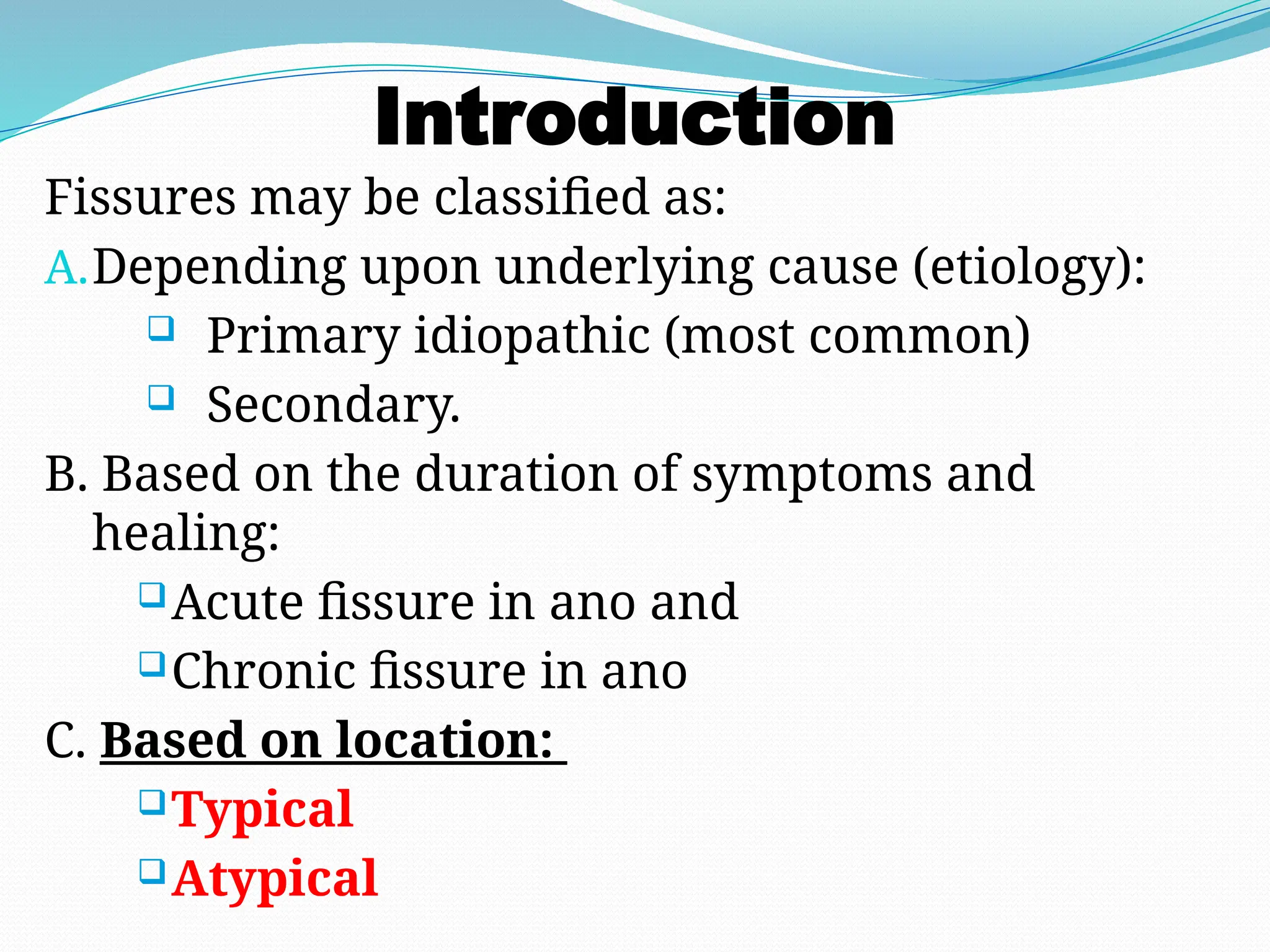 Anal Fissure discussion 26th ACRSI Course.pptx