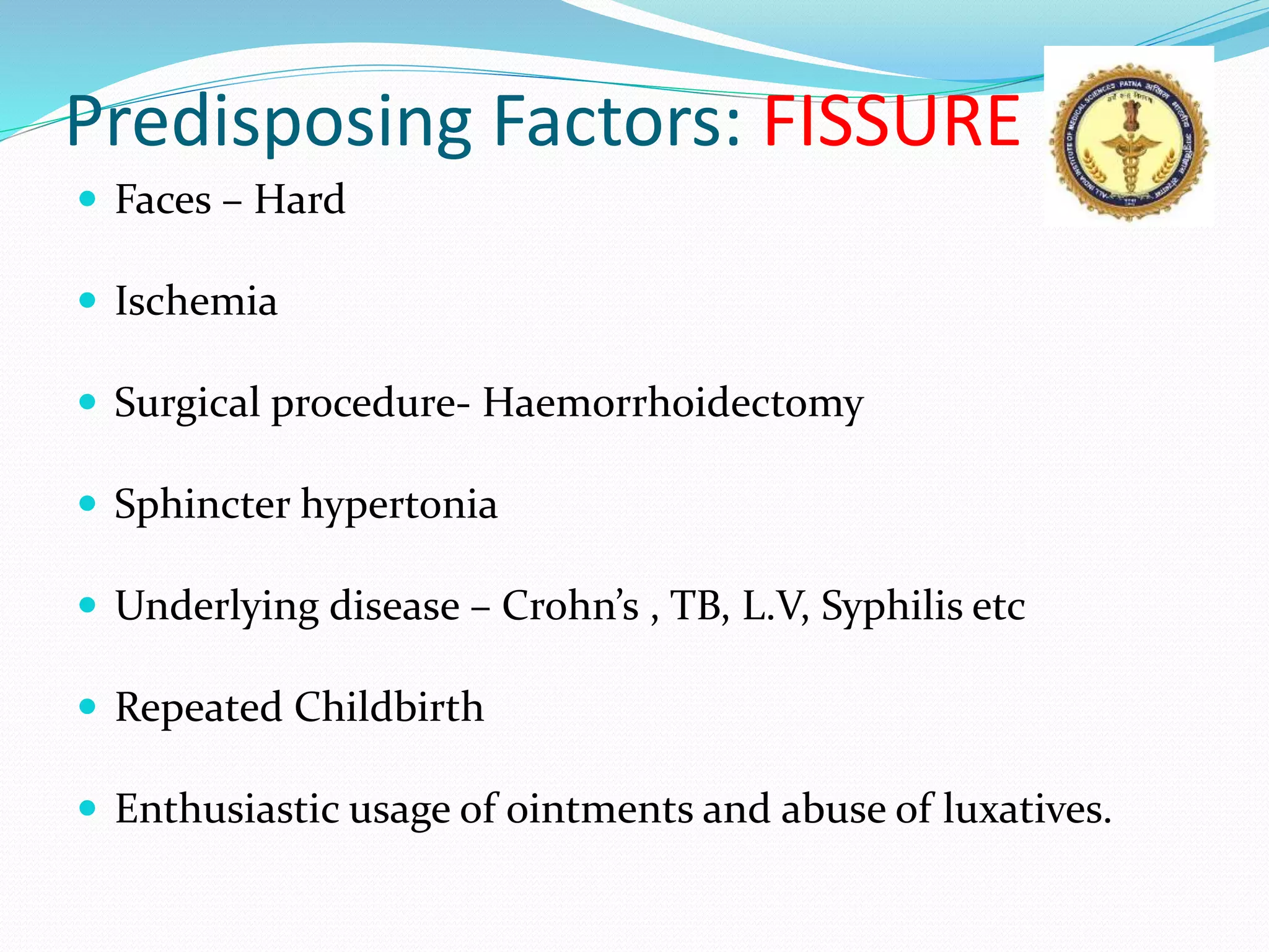 PPT by Dr Anil Kumar, Assitant Professor, AIIMS,Patna on Anal Fissure ...
