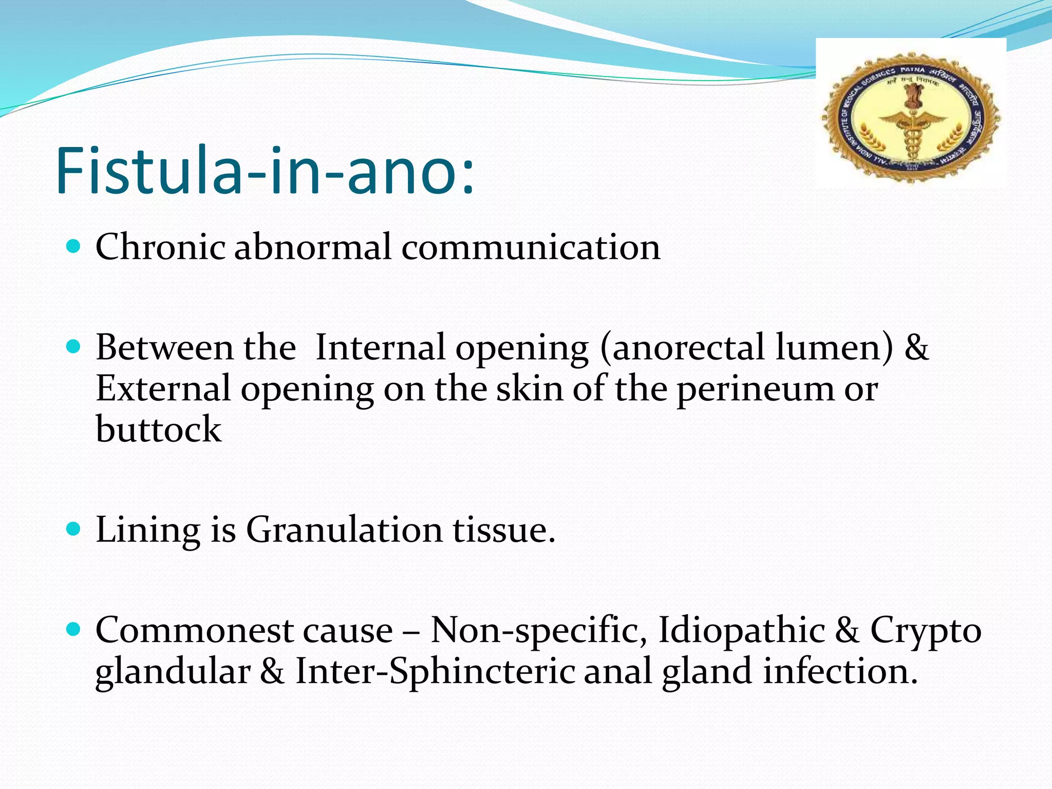 Anal fissure & fistula in ano PPT By Dr Anil Kumar, Assistant Professor ...