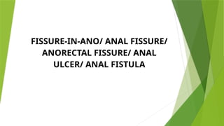 anal fissure presentation for Nursing students | PPTX