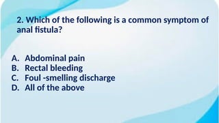 anal fistula .pptx (1).pptx. what is anal fistula underlying the ...