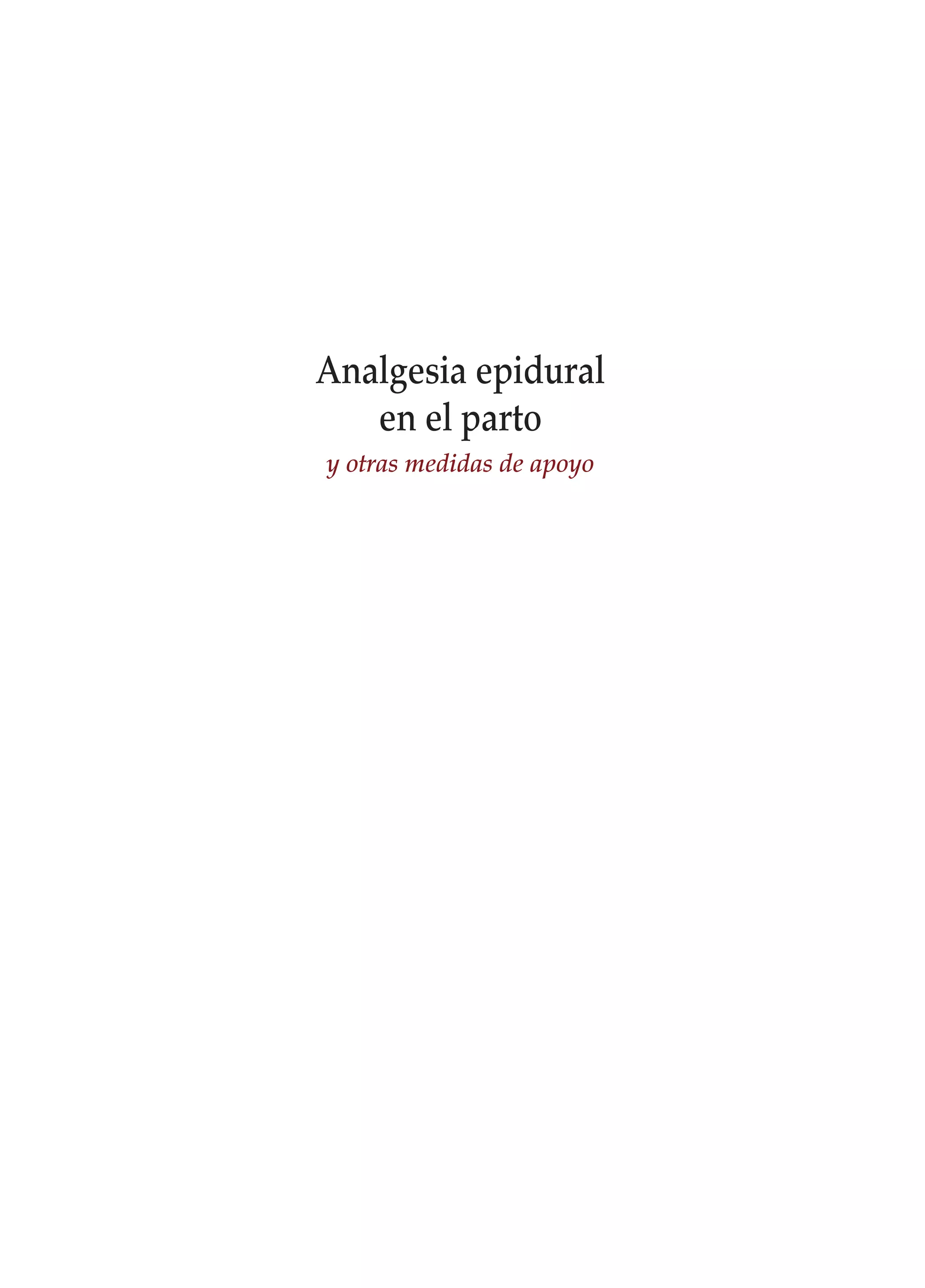 Analgesia epidural end el parto y otras medidas de apoyo | PDF